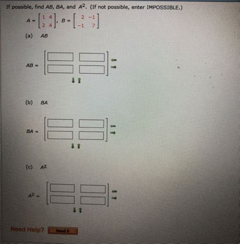 Solved If Possible Find Ab Ba And A2 If Not Possible