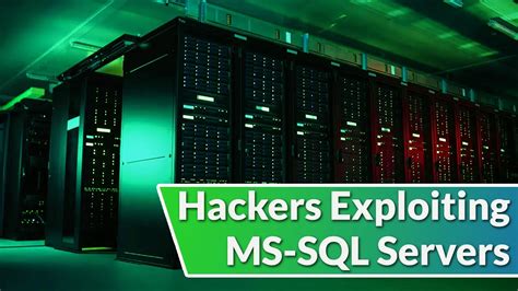 Hackers Exploiting Ms Sql Servers To Attack Windows Server