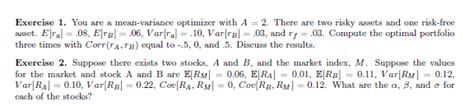 Solved Exercise 1 You Are A Mean Variance Optimizer With A