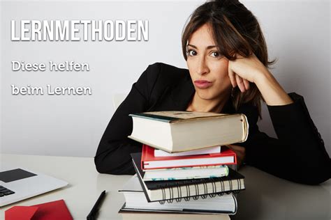 Lernmethoden So Kommen Sie Ans Ziel Karrierebibelde