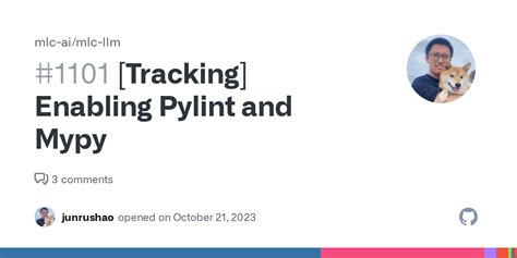 Tracking Enabling Pylint And Mypy Issue 1101 Mlc Ai Mlc Llm GitHub