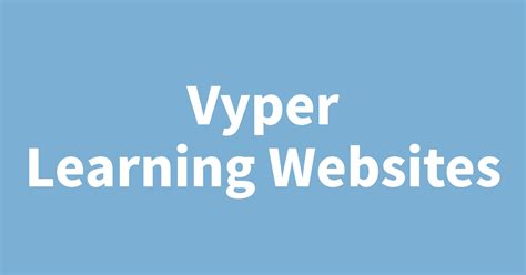 Recommended Websites To Learn Vyper Programming Language For Free