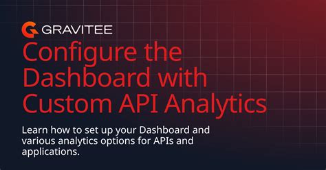 Configure The Dashboard With Custom Api Analytics Gravitee Documentation