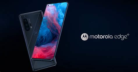 Motorola Edge Plus rò rỉ thông số kỹ thuật chipset Snapdragon SoC và camera MP Công