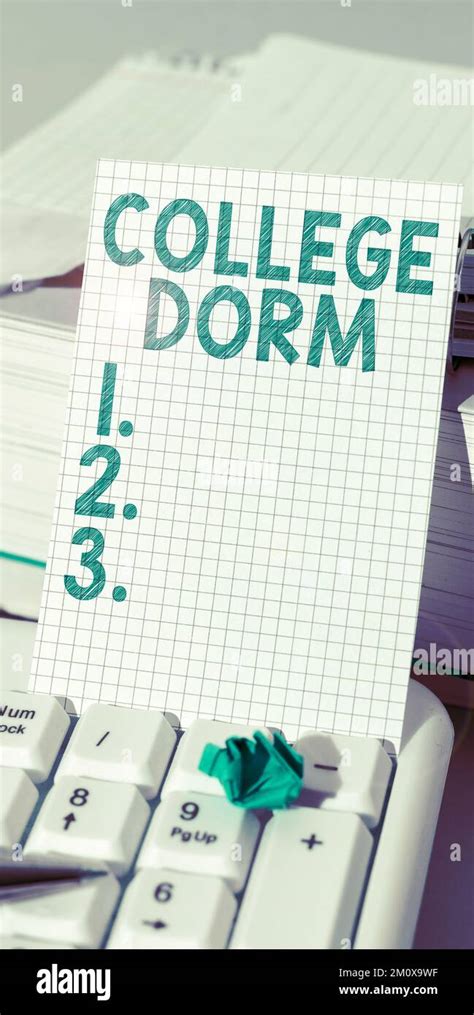 Text Sign Showing College Dorm Business Approach Residence Hall