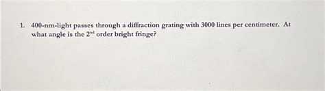 Solved 400 Nm Light Passes Through A Diffraction Grating
