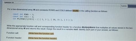 Solved Quetstion 10 N5 Points NFor A Two Dimensional Array Chegg