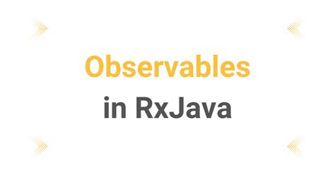 Types Of Observables In Rxjava