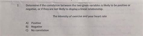 Determine If The Correlation Between The Two Given