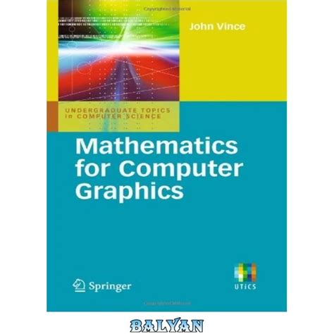 خرید و قیمت دانلود کتاب Mathematics For Computer Graphics ترب