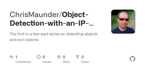 Github Chrismaunderobject Detection With An Ip Camera Using Python The First In A Two Part