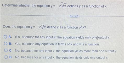 Solved Determine Whether The Equation Y 2x7 ﻿defines Y ﻿as