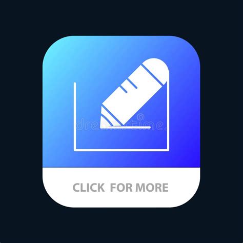 Pencil Write Text School Mobile App Button Android And IOS Glyph