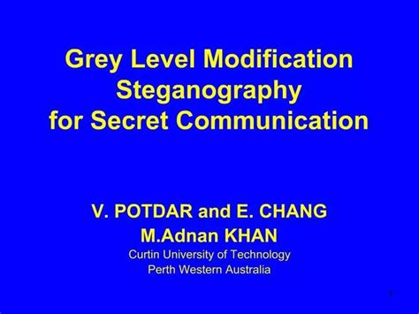 Ppt Grey Level Modification Steganography For Secret Communication
