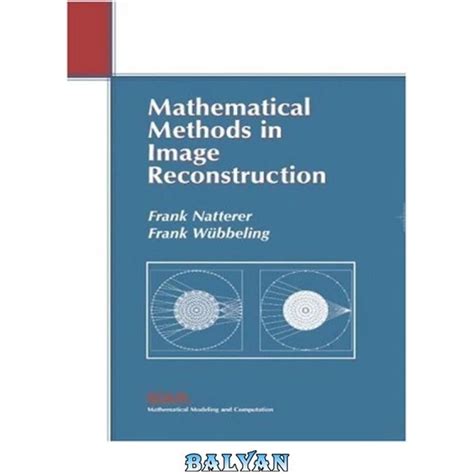 خرید و قیمت دانلود کتاب Mathematical Methods In Image Reconstruction ترب