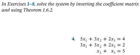 solved in exercises 1 8 solve the system by inverting the
