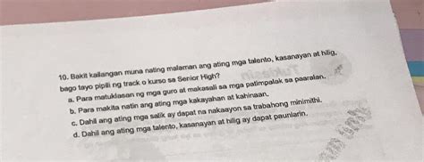 Solved 10 Bakit Kailangan Muna Nating Malaman Ang Ating Mga Talento