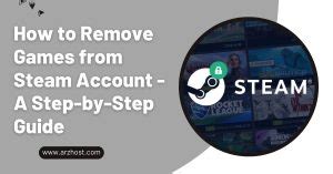 Effortlessly Remove Games From Steam Quick Easy Guide