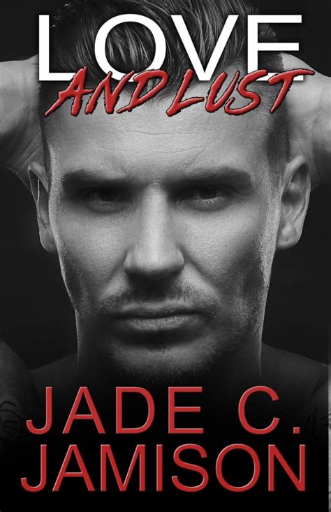 Jade C Jamison Sex Love And Rock And Roll