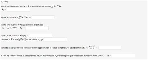 Solved Points A Use Simpson S Rule With N To Chegg Com