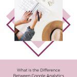 What Are The Differences Between Google Analytics Search Console Painless Blog Analytics