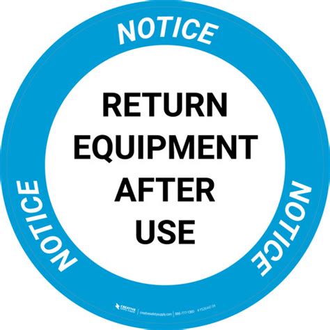 Notice Return Equipment After Use Circular Floor Sign