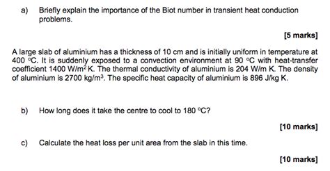 Solved A Briefly Explain The Importance Of The Biot Number