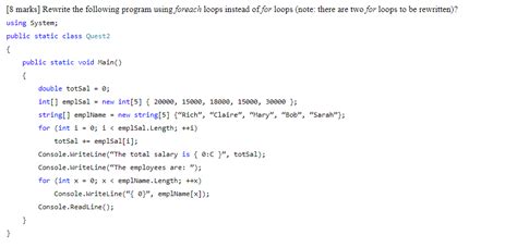Solved 8 Marks Rewrite The Following Program Using Foreach
