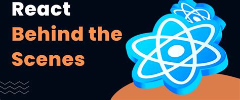 How React Works Behind The Scenes Dev Community