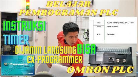 belajar instruksi timer menggunakan program plc omron tutorial plc