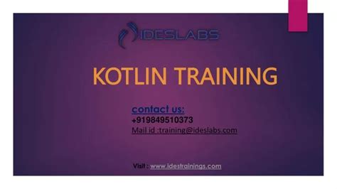 Ppt Kotlin Training Powerpoint Presentation Free Download Id 11477131