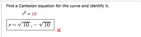 solved find a cartesian equation for the curve and identify
