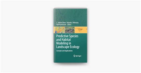 ‎predictive Species And Habitat Modeling In Landscape Ecology By C
