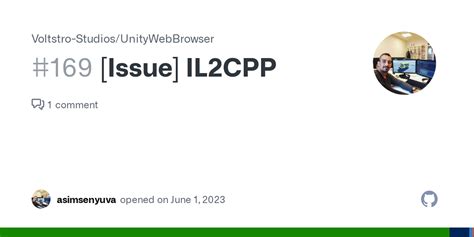 Issue Il2cpp · Issue 169 · Voltstro Studiosunitywebbrowser · Github