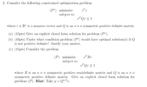2 Consider The Following Constrained Optimization