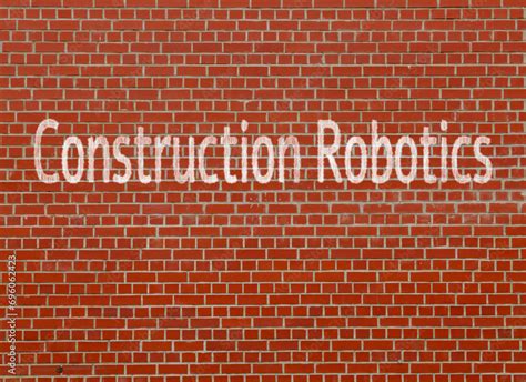 Construction Robotics Implementing Robots For Tasks Like Bricklaying