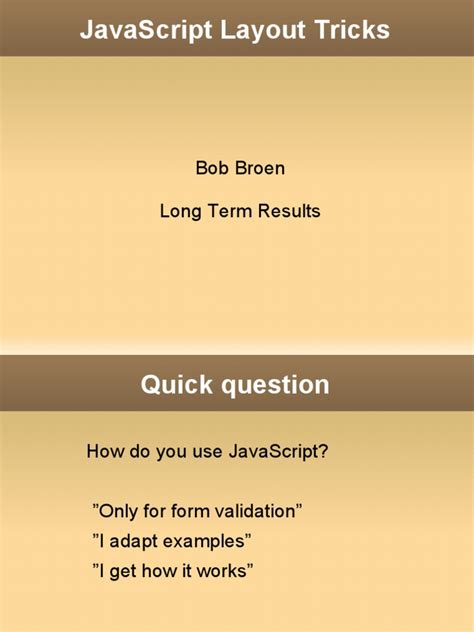 Javascript Layout Tricks Bob Broen Long Term Results Download Free