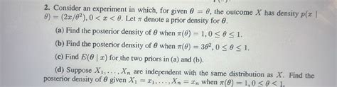 Solved Consider An Experiment In Which For Given θθ ﻿the