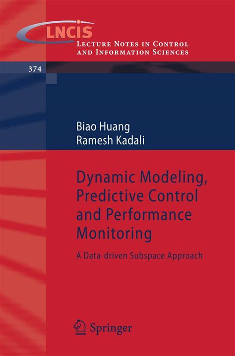 dynamic modeling predictive control and performance monitoring a data driven subspace approach