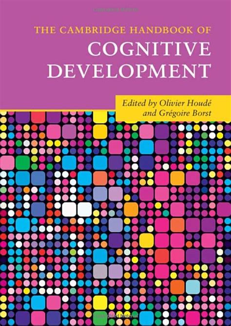 The Cambridge Handbook Of Cognitive Development Cnrs Sciences Humaines And Sociales