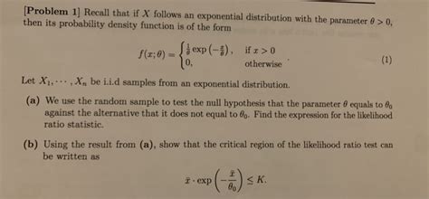Solved Problem 1 Recall That If X Follows An Exponential Chegg Com