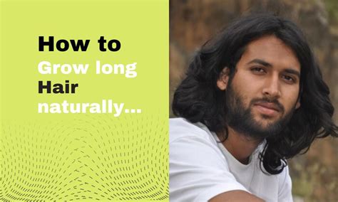How To Grow Long Hair For Men