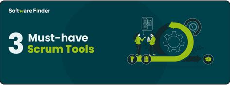 Must Have Scrum Tools For Agile Teams