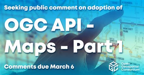 Ogc Seeks Public Comment On Ogc Api Maps Part 1 Core Candidate