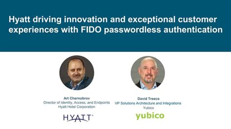 Hyatt Driving Innovation And Exceptional Customer Experiences With Fido