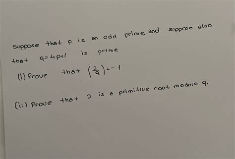 Solved Suppose That P Is An Odd Prime And Suppose Alsothat Chegg