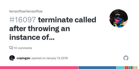 Terminate Called After Throwing An Instance Of Stdbadalloc · Issue 16097 · Tensorflow