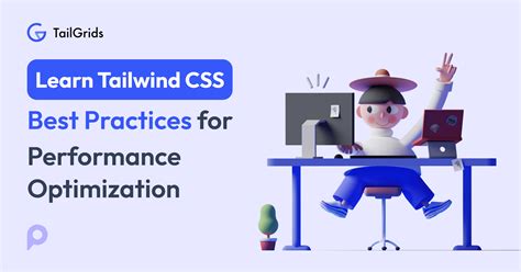 Tailwind Css Best Practices For Performance Optimization Tailgrids