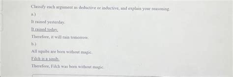 solved classify each argument as deductive or inductive and