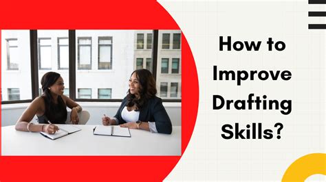 How To Improve Drafting Skills